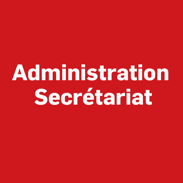 Administration | Secrétariat